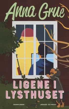 Ligene i lysthuset af Anna Grue